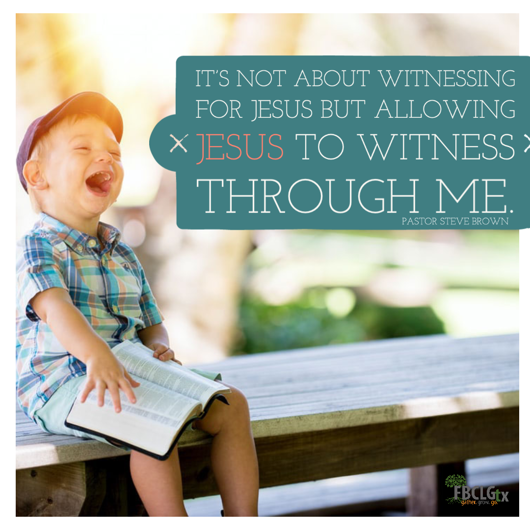 Ways to Witness | First Baptist Church La Grange